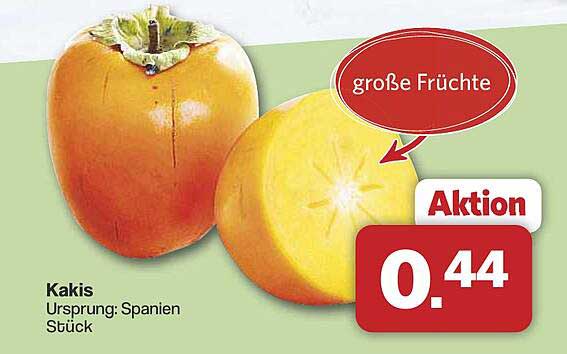 Kakis Stück - Groß Und Saftig Aus Spanien Angebot bei Famila Nord West ...