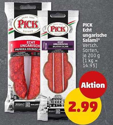 Pick Echt Ungarische Salami* Versch. Sorten, Je 200 G (1 Kg = 14,95 ...
