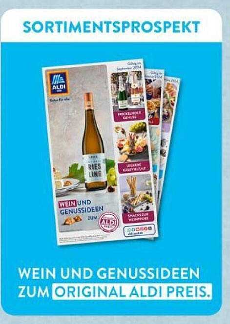 Wein Und Genussideen Zum Original Aldi Preis. Angebot bei Aldi Süd