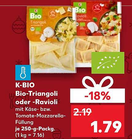 K-Bio Bio-Triangoli Oder -Ravioli Angebot bei Kaufland