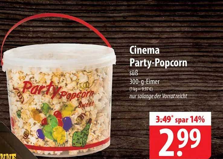 Cinema Party-Popcorn Süß 300-G-Eimer Angebot bei Famila Nord Ost ...