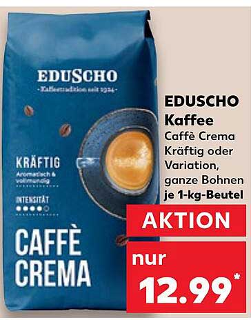 Eduscho Kaffee Caffè Crema Angebot bei Kaufland