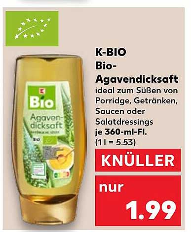 K-Bio Bio-Agavendicksaft Angebot bei Kaufland