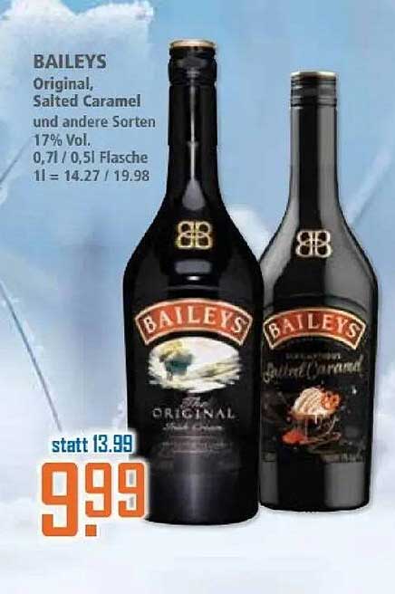 Baileys Original, Salted Caramel Und Andere Sorten 17% Vol. Angebot bei ...