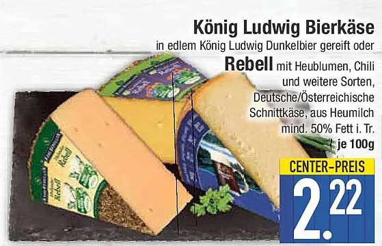 König Ludwig Bierkäse In Edlem König Ludwig Dunkelbier Gereift Oder ...