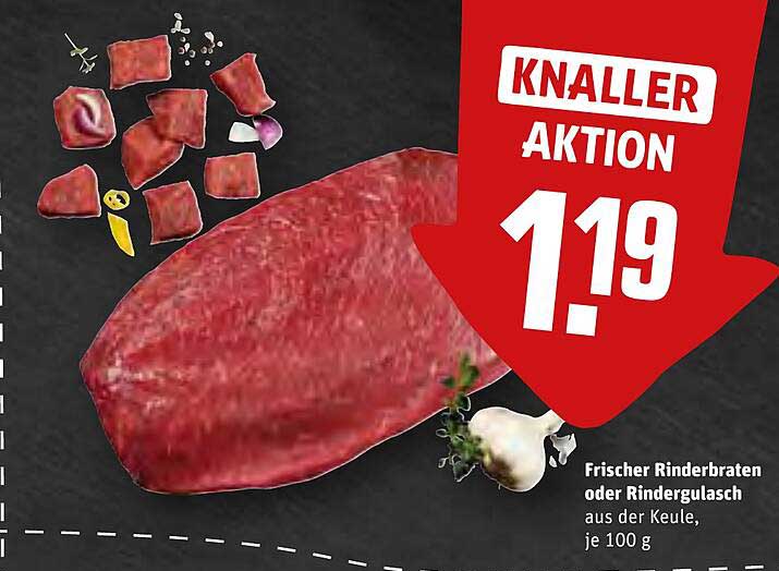 Frischer Rinderbraten Oder Rindergulasch Aus Der Keule Angebot bei REWE