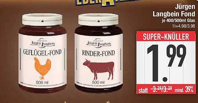 Jürgen Langbein Fond – Geflügel-Fond Und Rinder-Fond 500 Ml Angebot bei ...