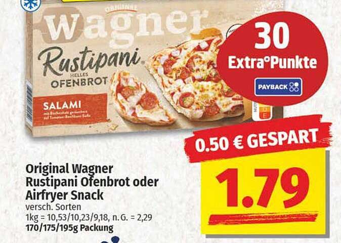 Original Wagner Rustipani Ofenbrot Oder Airfryer Snack Angebot bei nah ...