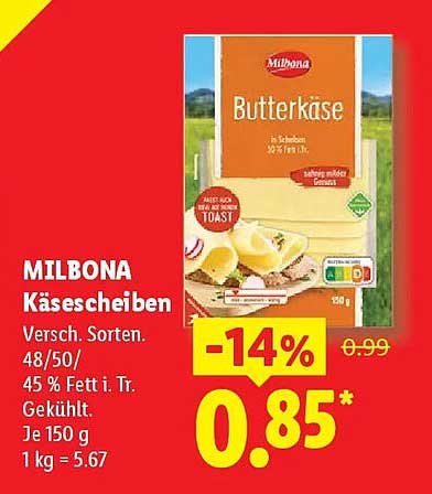 Milbona Käsescheiben Versch. Sorten. Je 150 G 1 Kg = 6.60 Angebot bei ...