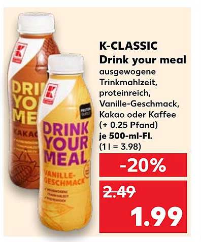 K-Classic Drink Your Meal Angebot bei Kaufland - ProspektGuru.de