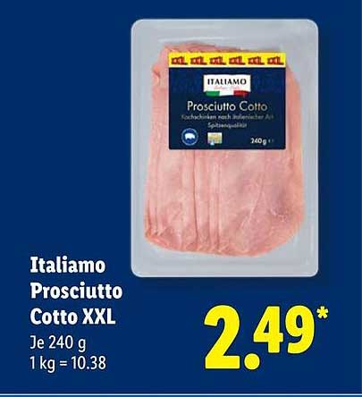 Italiano Prosciutto Cotto Xxl Angebot bei Lidl - ProspektGuru.de