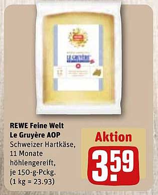 Rewe Feine Welt Le Gruyère Aop Angebot bei REWE - ProspektGuru.de