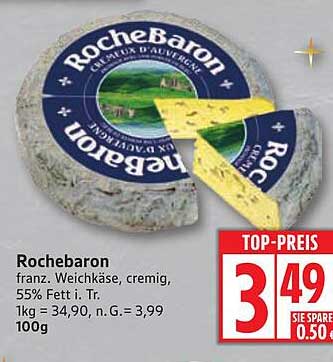 Rochebaron - Französischer Weichkäse, Cremig, 55% Fett I. Tr. Angebot ...