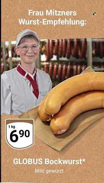 Globus Bockwurst* Mild Gewürzt Angebot bei Globus - ProspektGuru.de