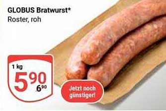 Globus Bratwurst* Roster, Roh Angebot bei Globus - ProspektGuru.de