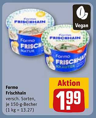 Formo Frischhain 150 G Becher - Verschiedene Sorten Angebot bei REWE ...