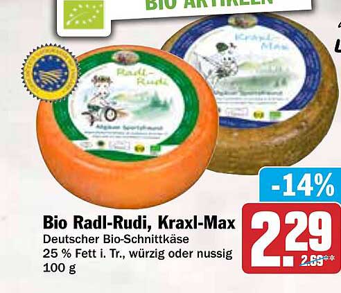 Bio Radl-Rudi, Kraxl-Max Deutscher Bio-Schnittkäse 25 % Fett I. Tr ...
