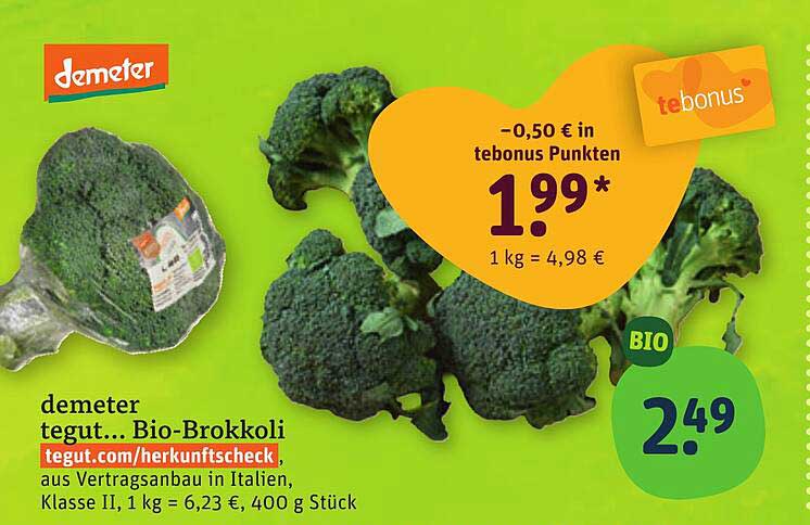 Demeter Tegut... Bio-Brokkoli Angebot bei tegut - ProspektGuru.de