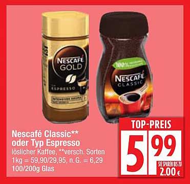 Nescafé Classic Oder Typ Espresso – 100G/200G Glas Angebot bei Edeka