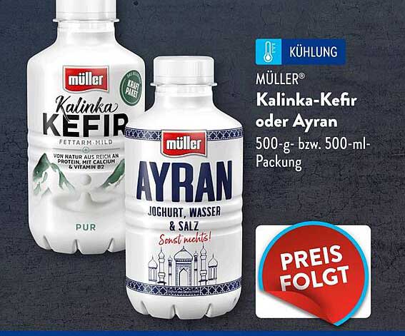 Müller Kalinka-Kefir Oder Ayran – 500-G- Bzw. 500-Ml-Packung Angebot ...