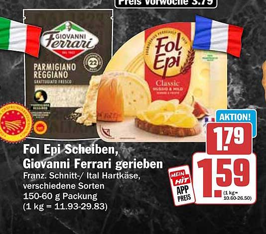 Fol Epi Scheiben, Giovanni Ferrari Gerieben Angebot bei Hit ...