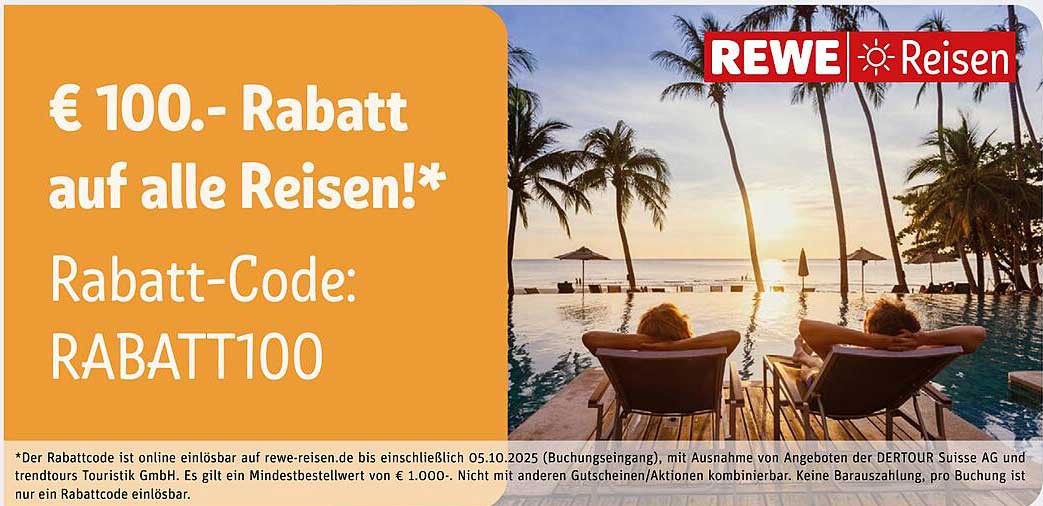 € 100.- Rabatt Auf Alle Reisen!* Angebot bei REWE Kaufpark ...