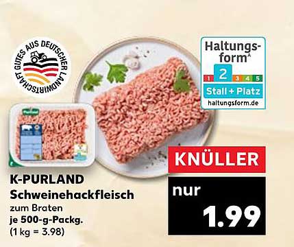 K-Purland Schweinehackfleisch Angebot bei Kaufland