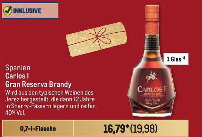 Carlos I Gran Reserva Brandy Angebot bei METRO