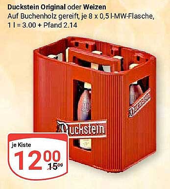 Duckstein Original Oder Weizen Angebot bei Globus