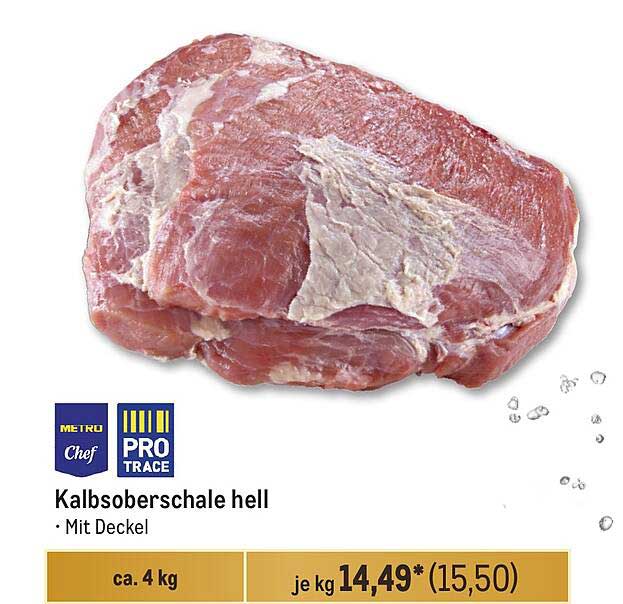 Kalbsoberschale Hell Angebot bei METRO