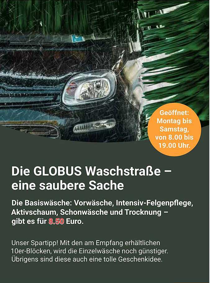 Die Globus Waschstraße – Eine Saubere Sache Angebot bei Globus ...