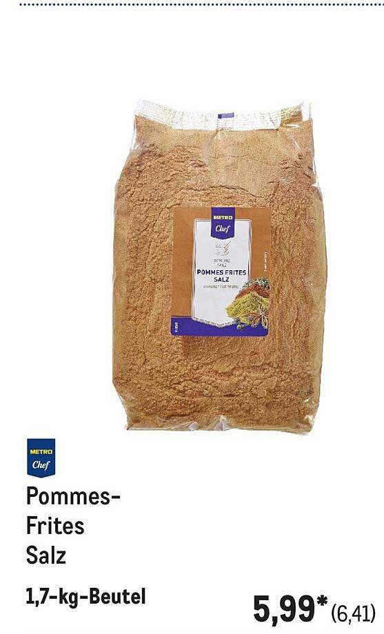 Pommes-Frites Salz 1,7-Kg-Beutel Angebot bei METRO - ProspektGuru.de
