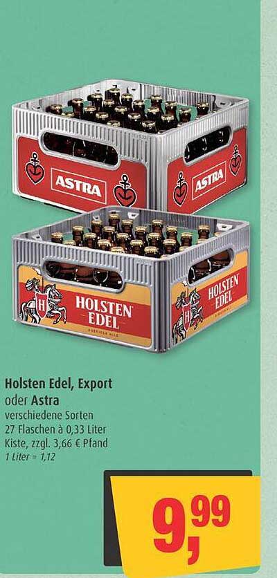 Holsten Edel, Export Oder Astra Angebot bei Markant