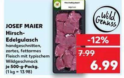 Josef Maier Hirsch-Edelgulasch Angebot bei Kaufland - ProspektGuru.de