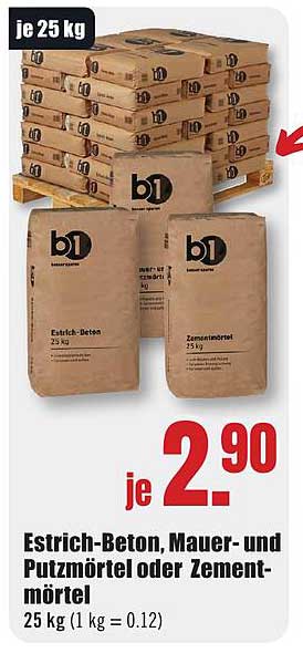 Estrich-Beton, Mauer- Und Putzmörtel Oder Zementmörtel (25 Kg) Je 2,90 ...