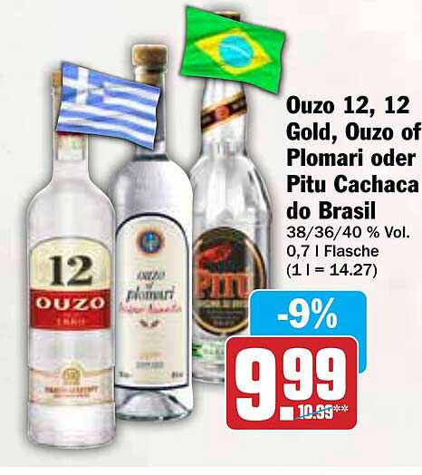 Ouzo 12, 12 Gold, Ouzo Of Plomari Oder Pitu Cachaca Do Brasil Angebot ...