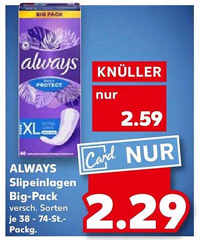 Always Slipeinlagen Big-Pack Angebot bei Kaufland - ProspektGuru.de